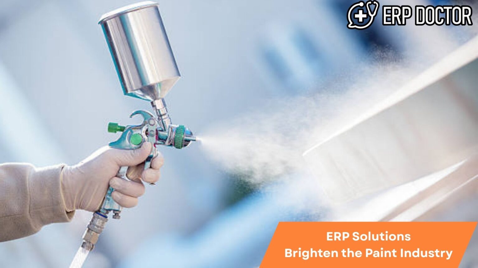 ERP Solutions Brighten the Paint Industry - ERP Doctor